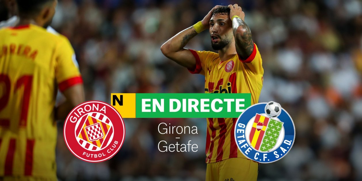 Girona-Getafe de la Lliga Santander, resultat, resum i gols | DIRECTE