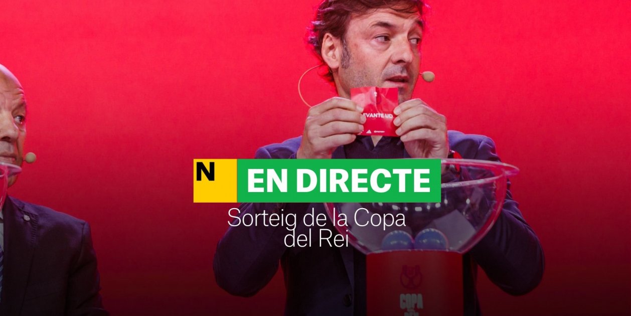 Sorteo de los cuartos de la Copa del Rey | DIRECTO