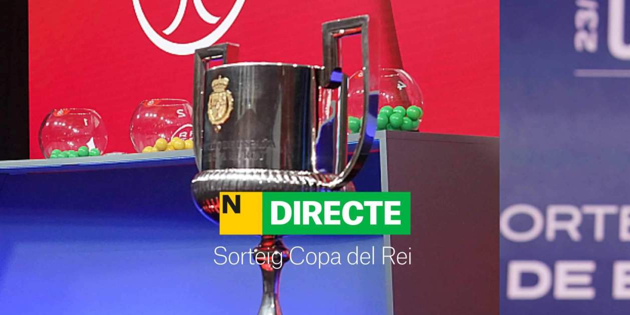 Sorteo Copa del Rey hoy, DIRECTO | El Barça espera rival de ...