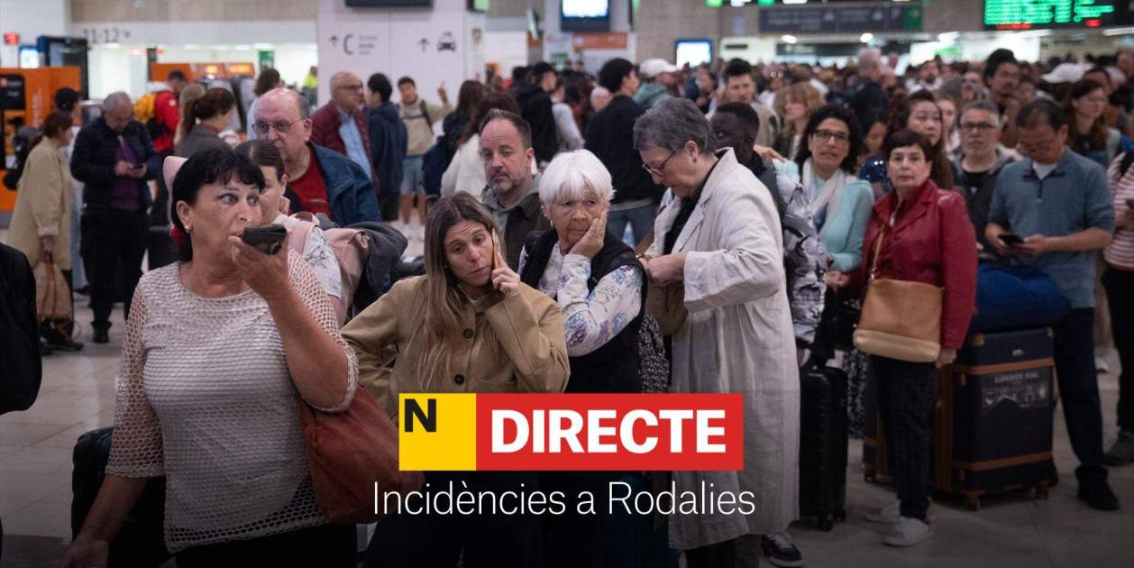 Incidencias en Rodalies hoy, DIRECTO | Restablecida la circulación en la estación de Sants